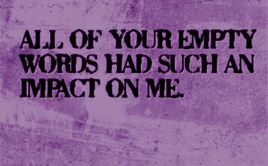 Empty Words – All About Life and Relationships